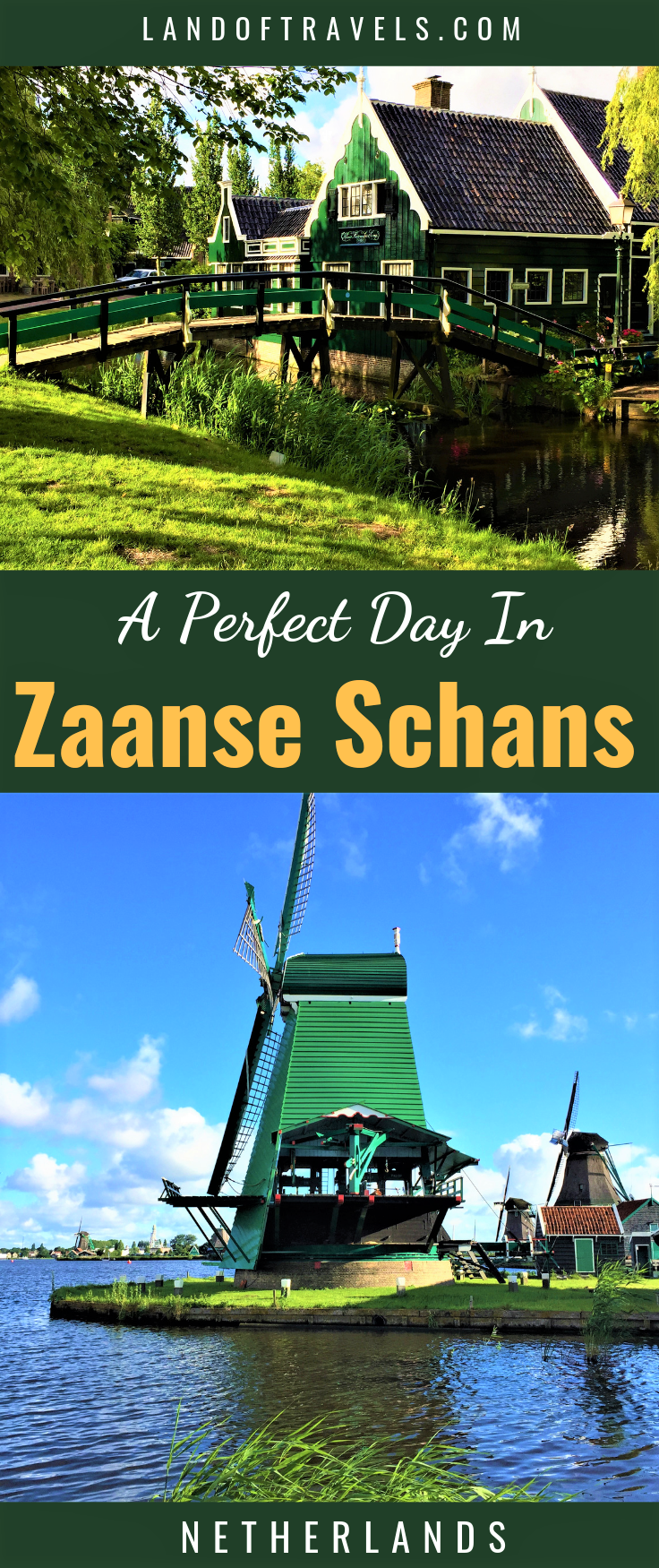One Day In Zaanse Schans, Netherlands - Land Of Travels