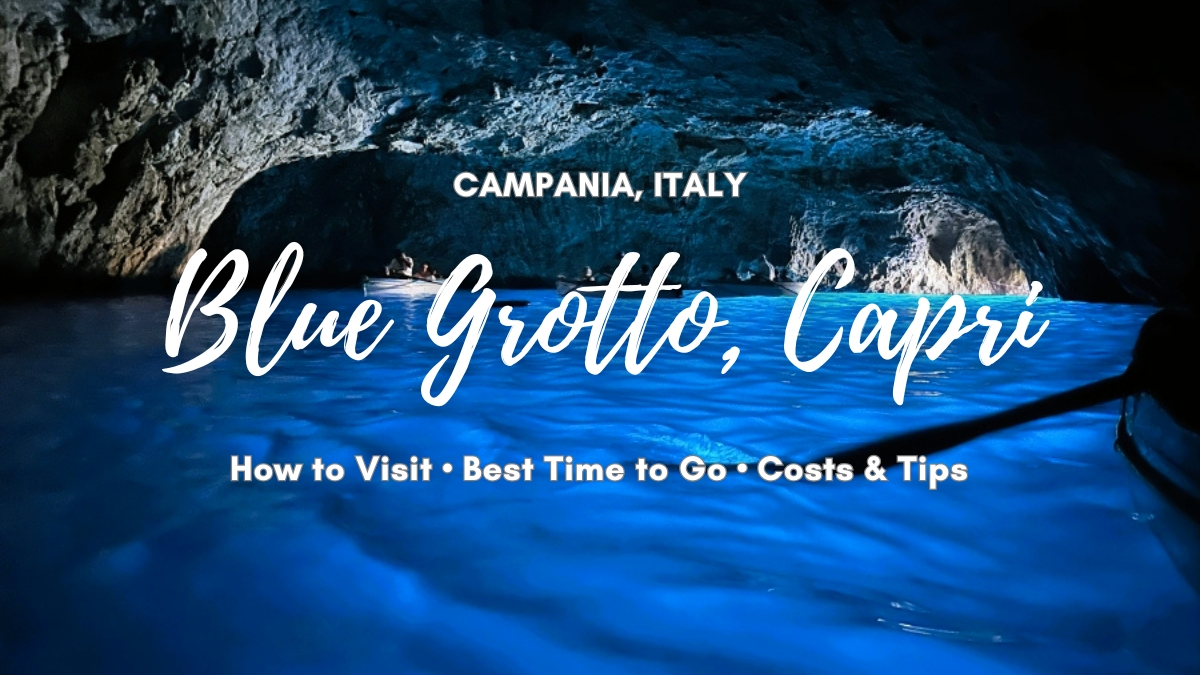 Blue Grotto Capri: How to Visit, Best Time, Prices and Tips