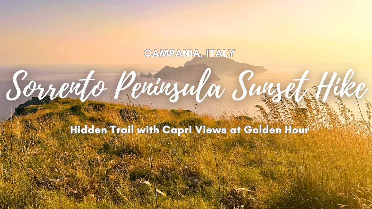 Sorrento Peninsula Sunset Hike: Hidden Ridge Trail & Capri Views